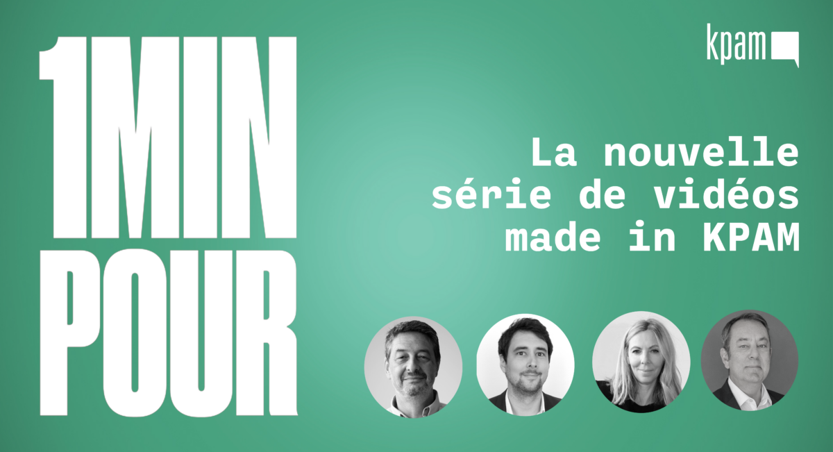 Une minute pour comprendre, la série vidéo KPAM